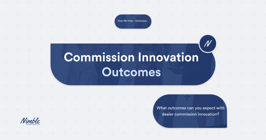 Automotive Commission Innovation - Outcomes | Nimble Compensation